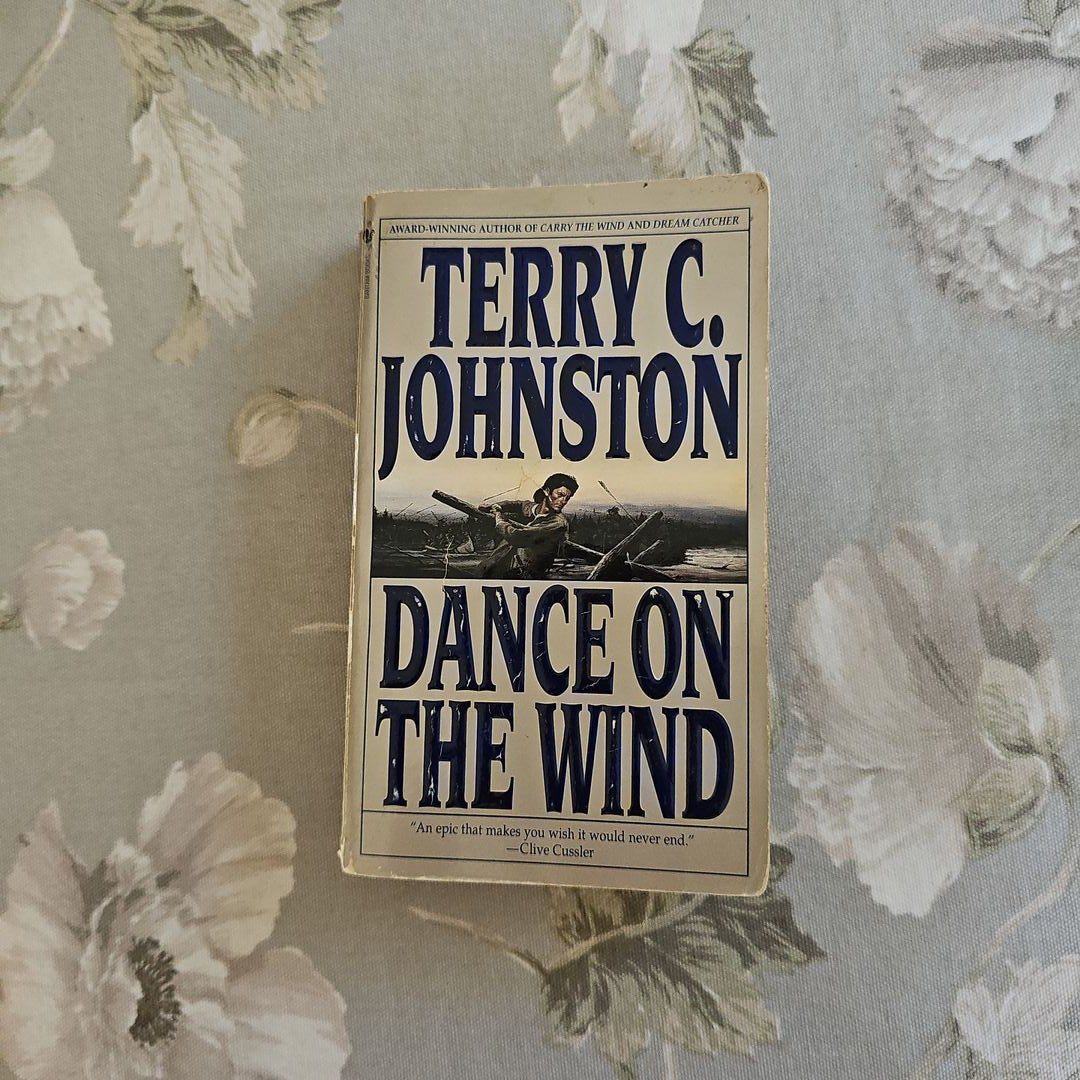Dance on the Wind by Terry C. Johnston