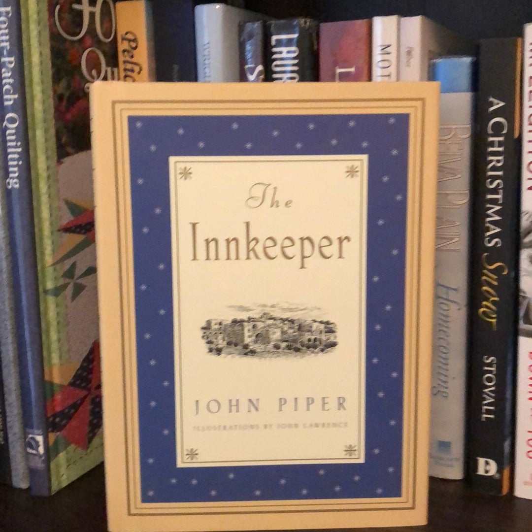 The Innkeeper by John Piper