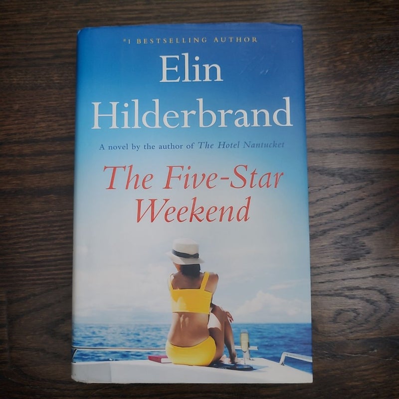 The Five-Star Weekend by Elin Hilderbrand
