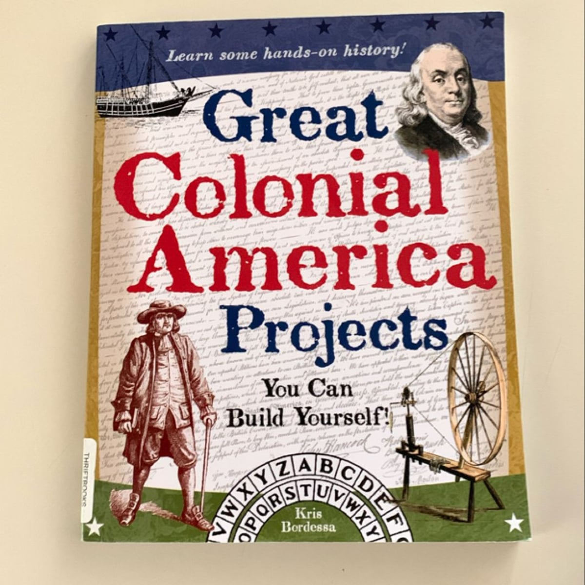 Great Colonial America Projects by Kris Bordessa