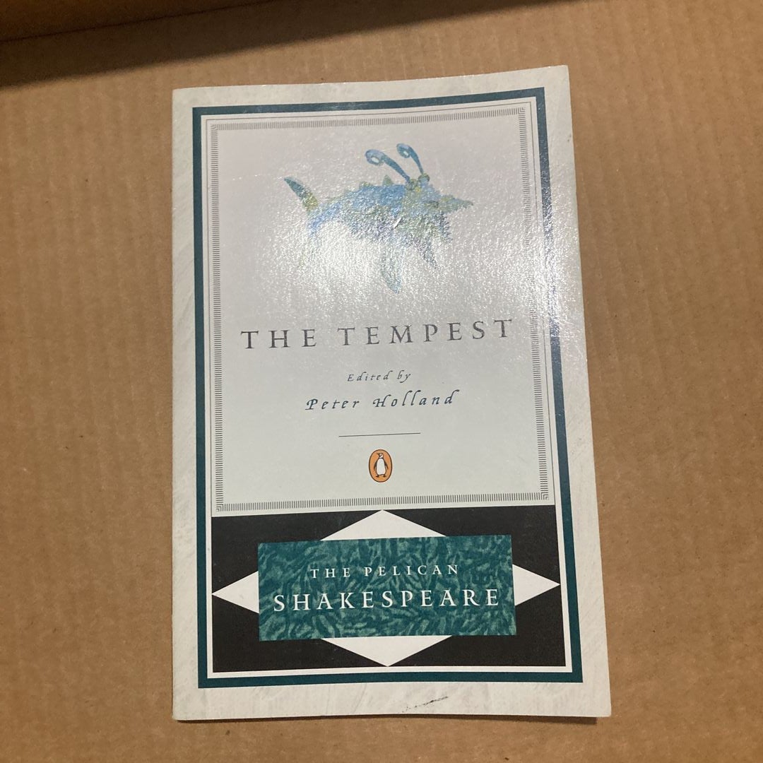 The Tempest by William Shakespeare, Stephen Orgel, A. R. Braunmuller