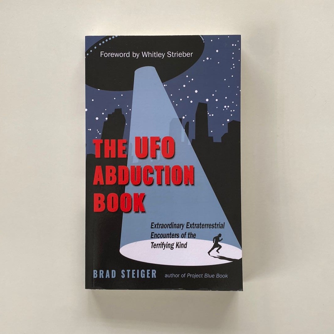 The UFO Abduction Book by Brad. Steiger, Whitley Strieber