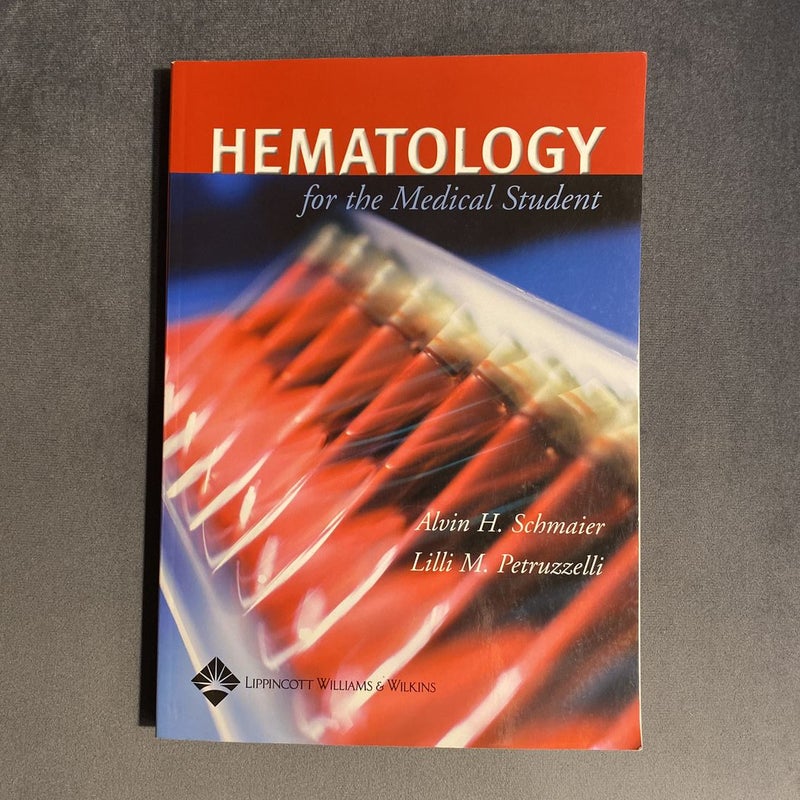 Hematology for Medical Students by Alvin H. Schmaier, Paperback ...