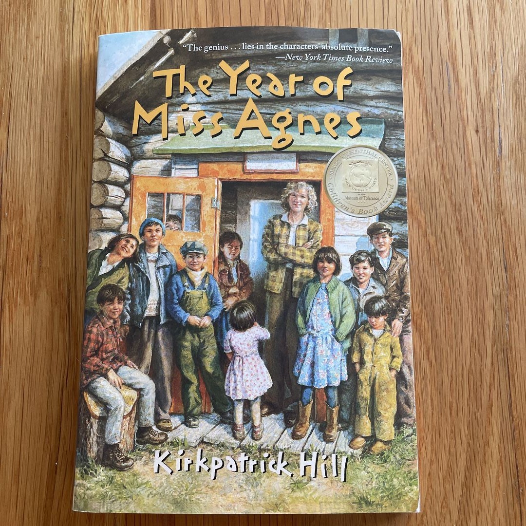 The Year of Miss Agnes by Kirkpatrick Hill, Paperback | Pango Books