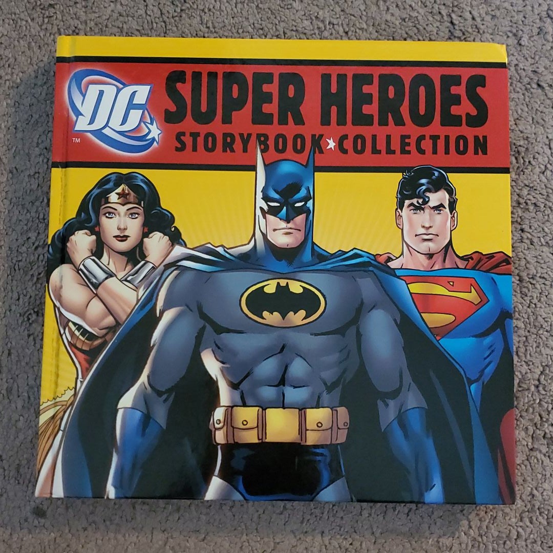 DC Super Heroes Storybook Collection by DC Comics Staff