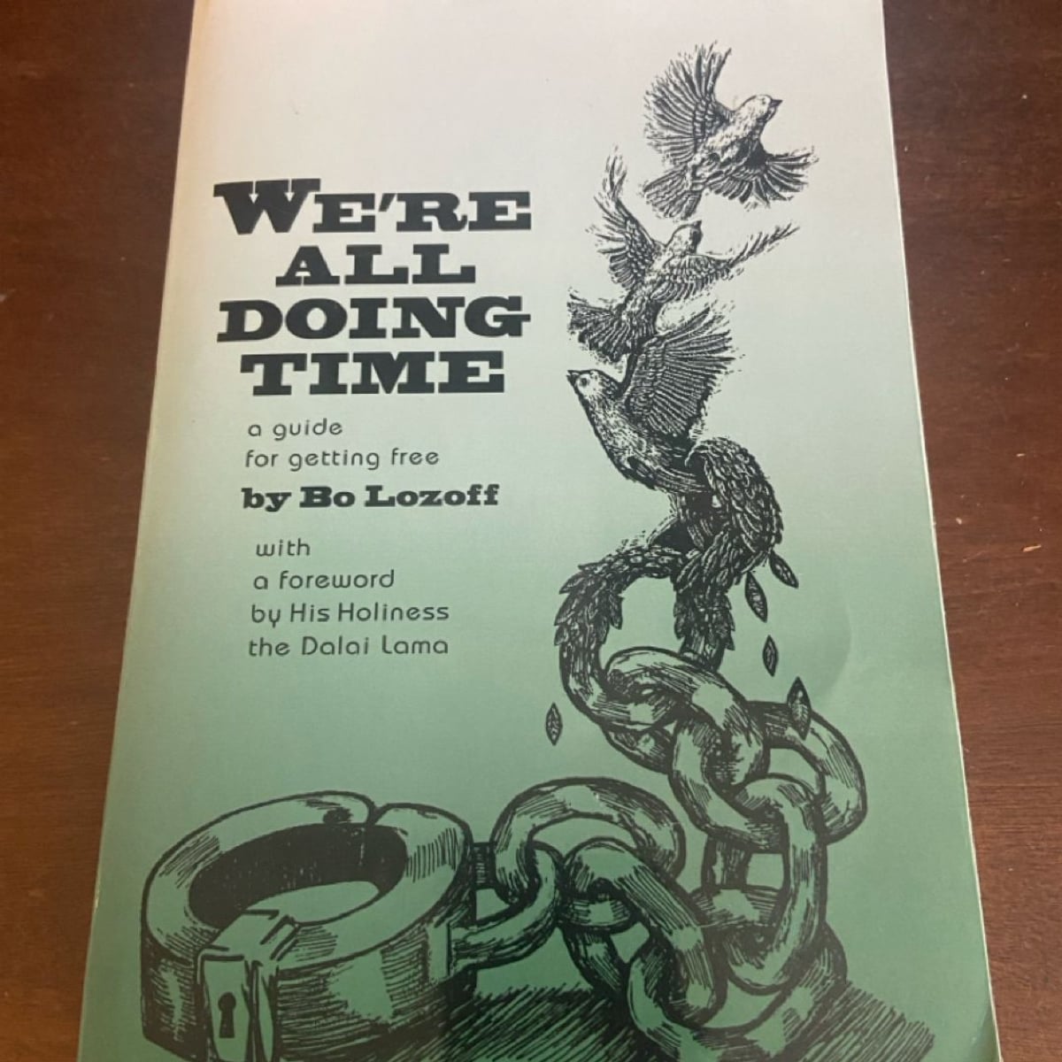 We're All Doing Time by Bo Lozoff, Sita Lozoff