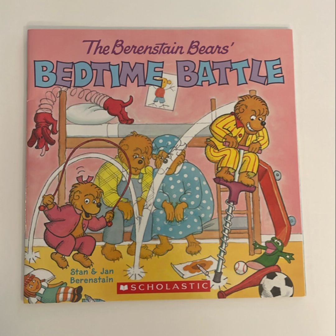 The Berenstain Bears’ Bedtime Battle by Stan Berenstain; Jan Berenstain ...