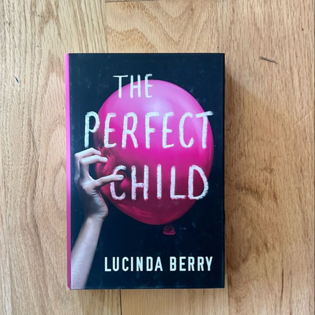 The Perfect Child by Lucinda Berry, Hardcover | Pangobooks