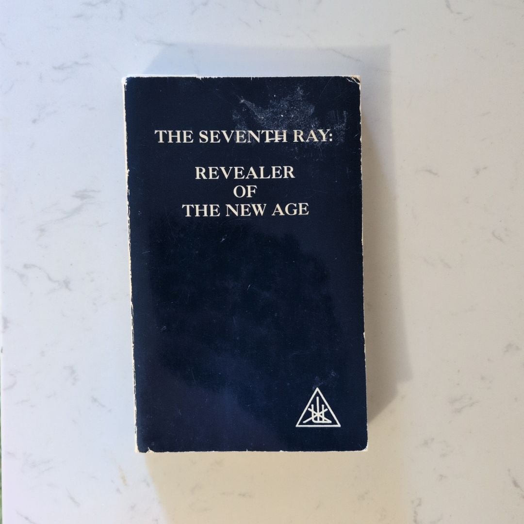 The Seventh Ray by Alice A. Bailey
