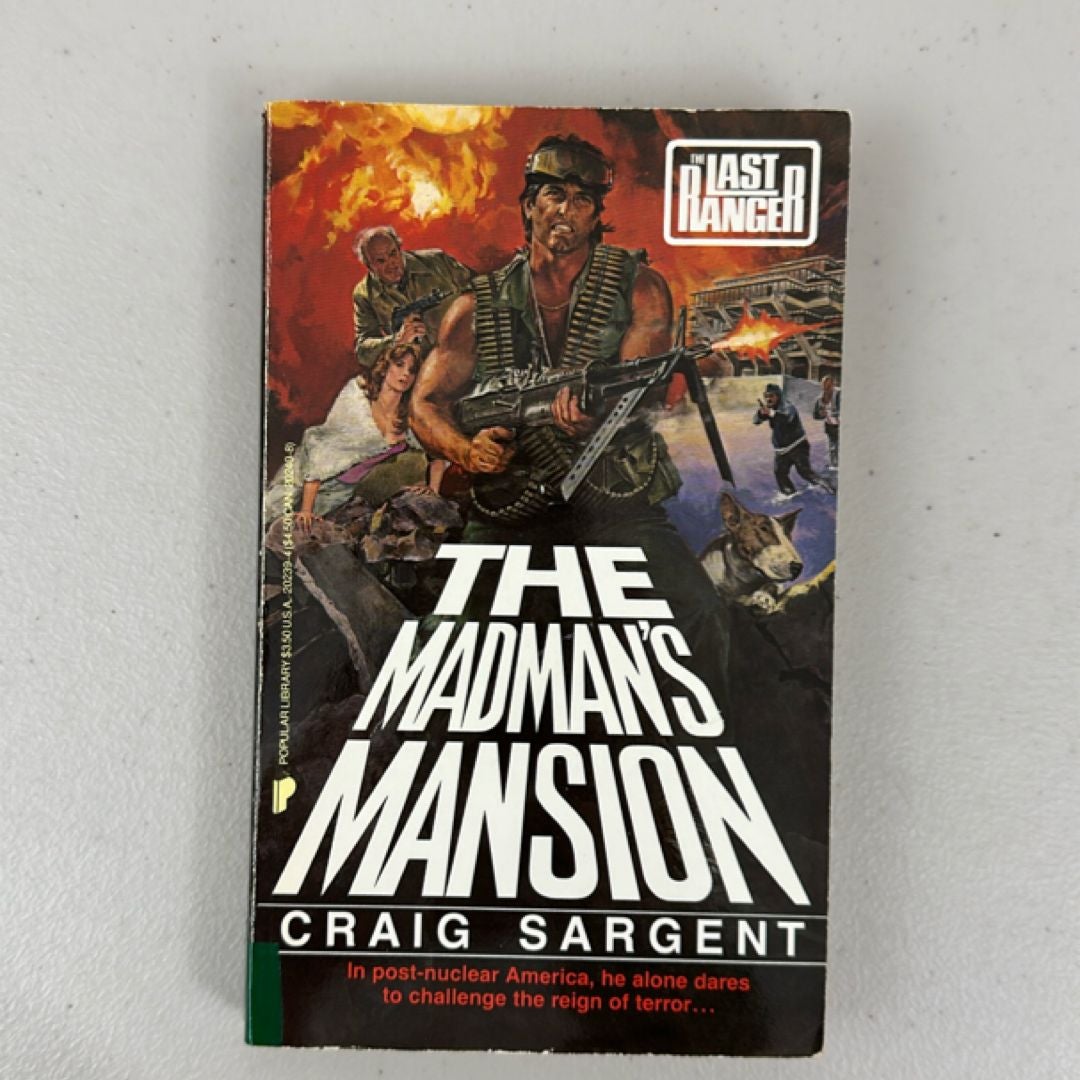 The Madman's Mansion by Craig Sargent