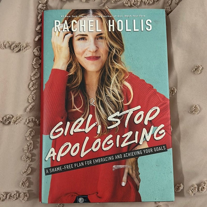 Girl, Stop Apologizing by Rachel Hollis, Hardcover | Pangobooks