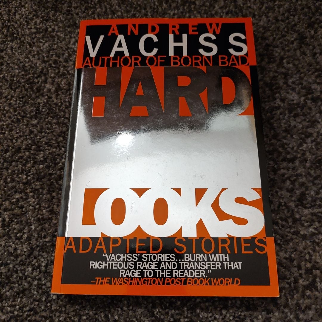 Hard Looks by Andrew Vachss