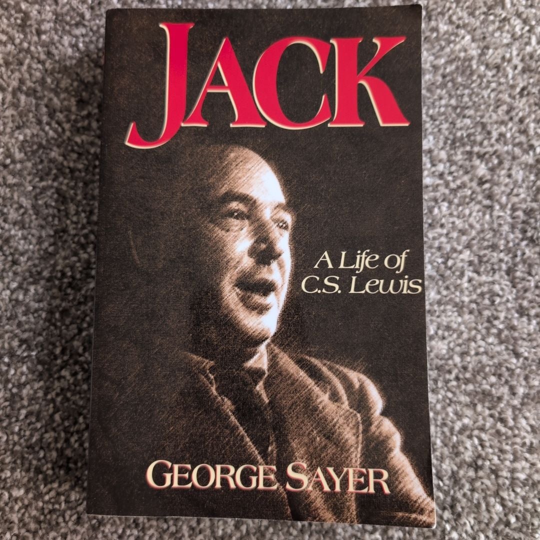 Jack by George Sayer, Lyle W. Dorsett