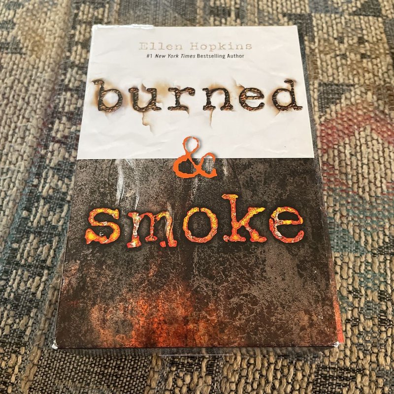 Burned and Smoke by Ellen Hopkins, Paperback | Pangobooks