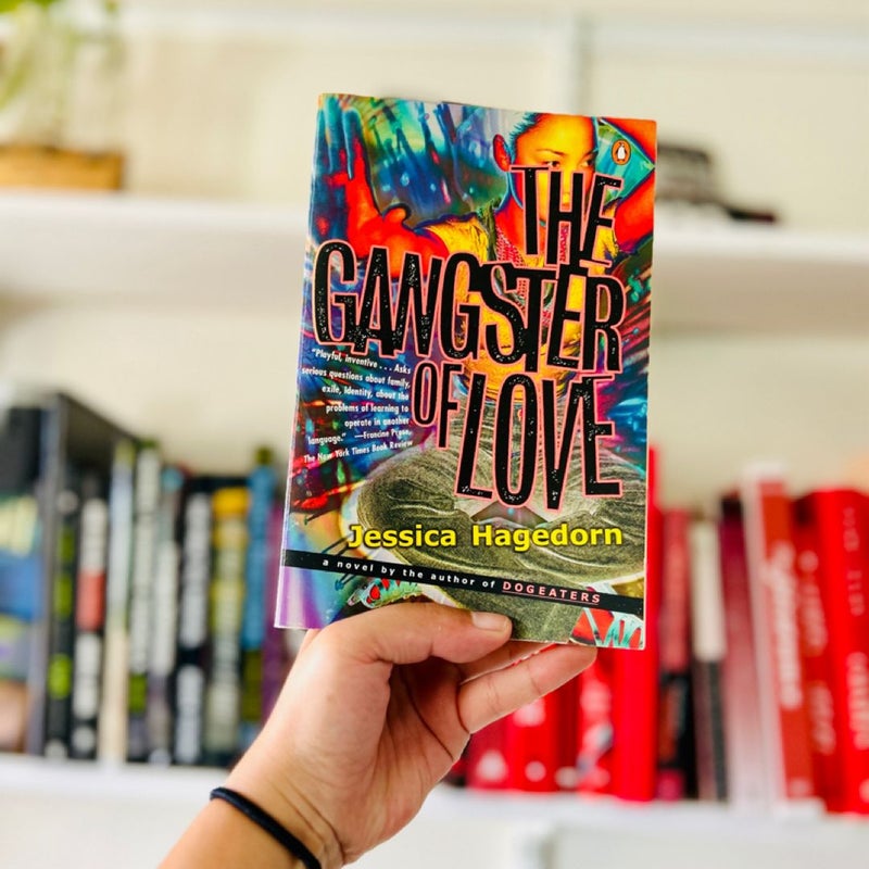 The Gangster of Love by Jessica Hagedorn, Paperback | Pangobooks