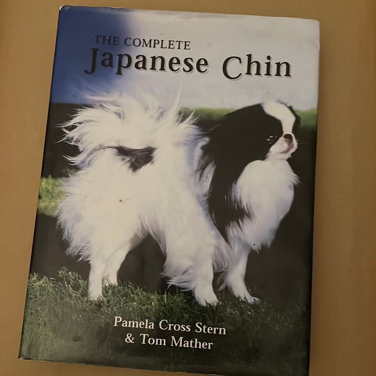 The Complete Japanese Chin by Pamela C. Stern