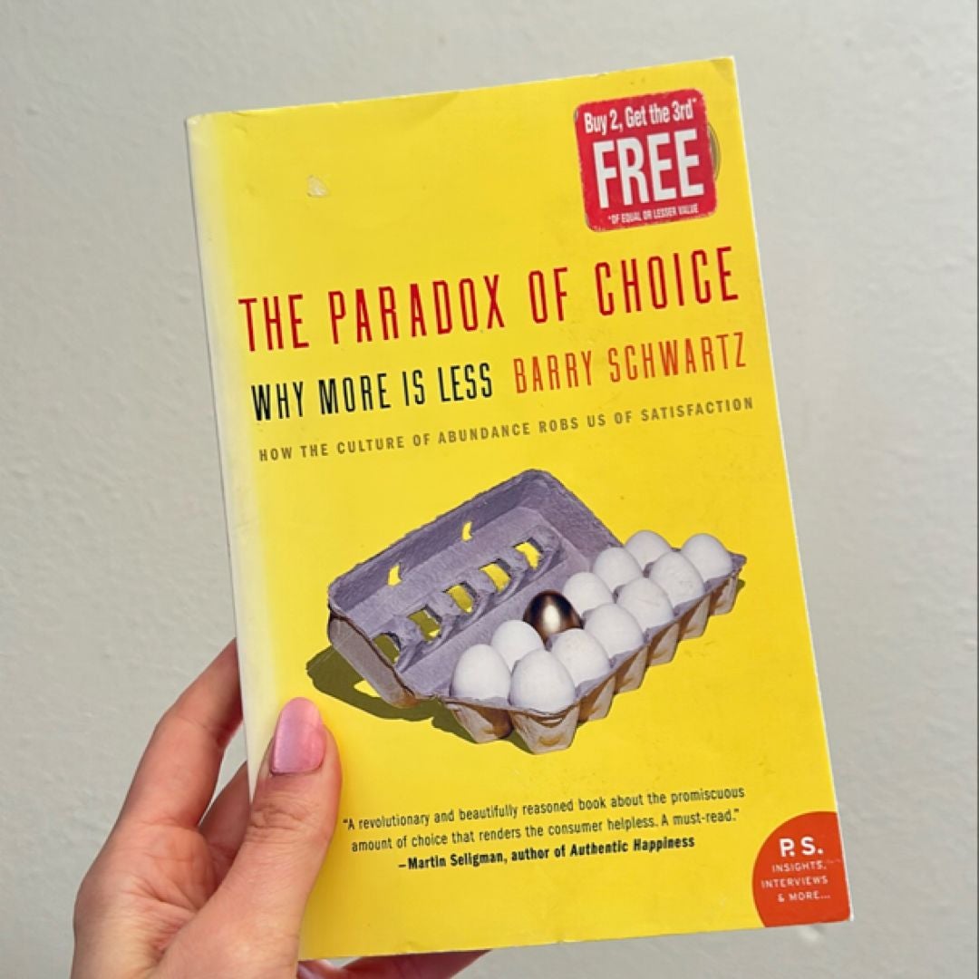 The Paradox of Choice by Barry Schwartz