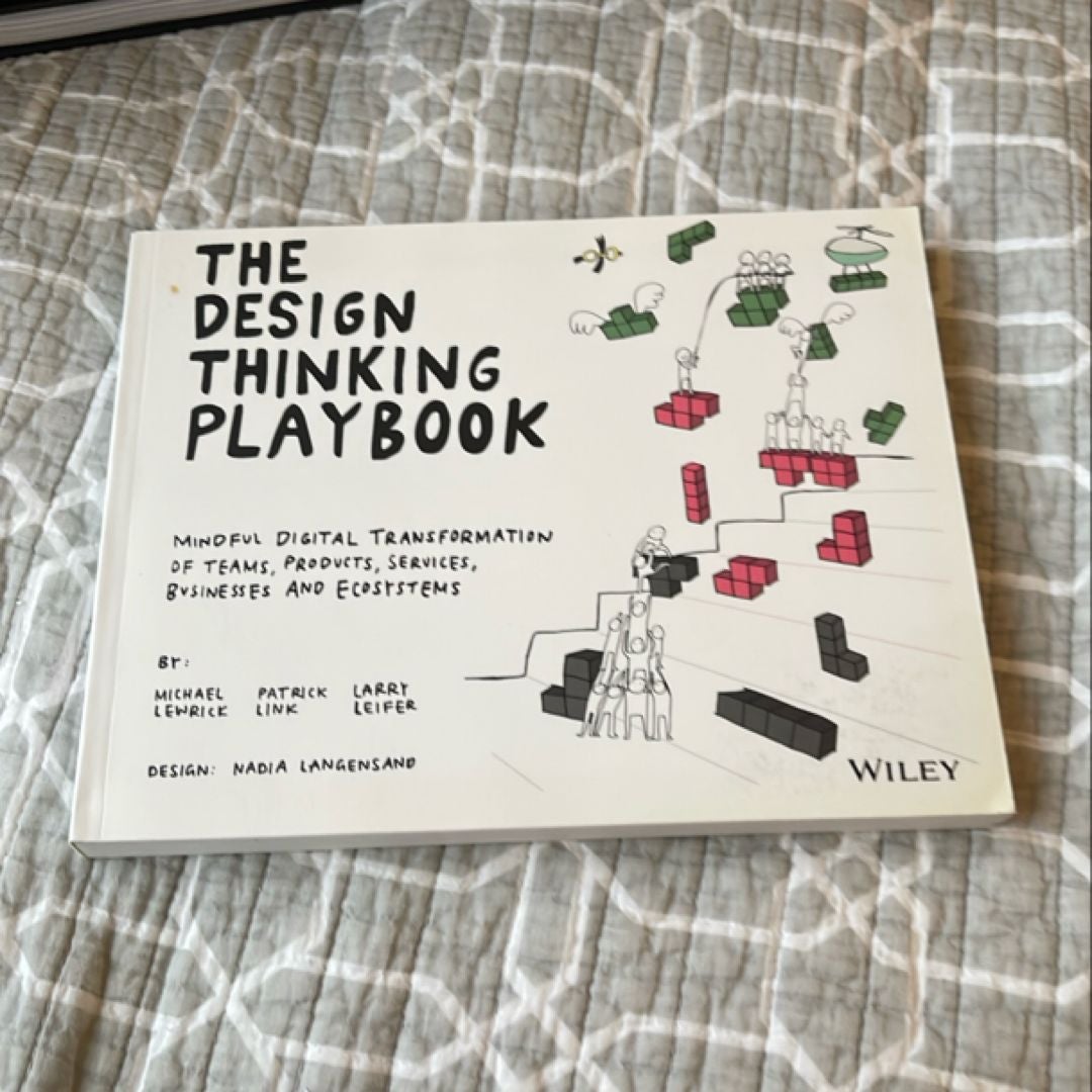 The Design Thinking Playbook by Michael Lewrick, Patrick Link, Larry Leifer