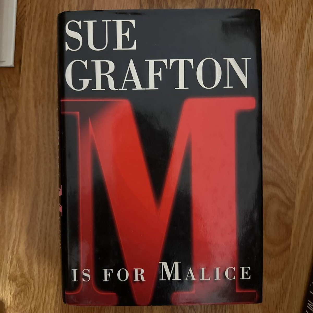 M Is for Malice by Sue Grafton