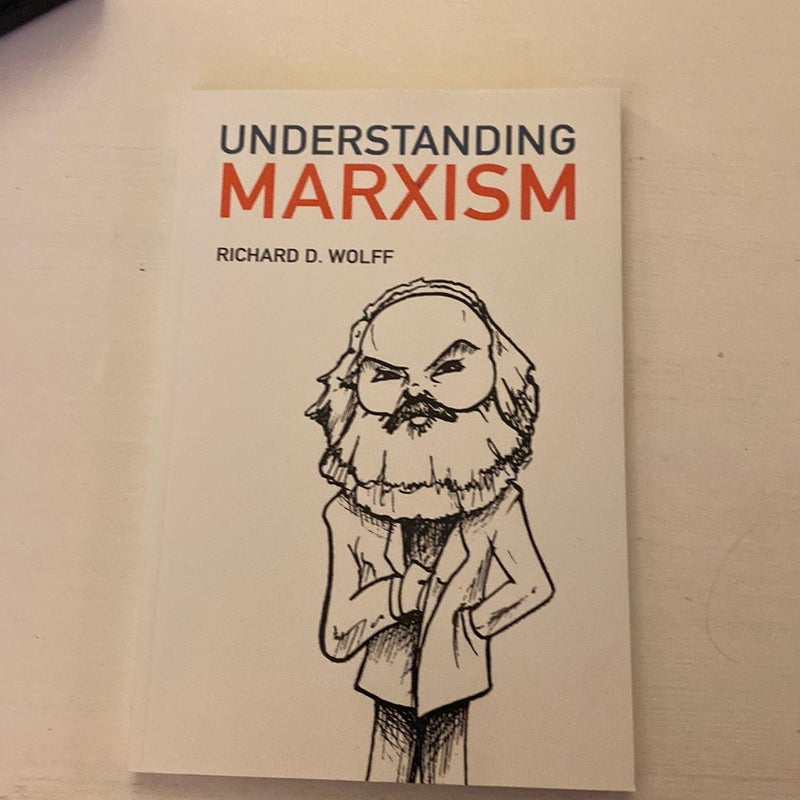 Understanding Marxism by Richard D. Wolff