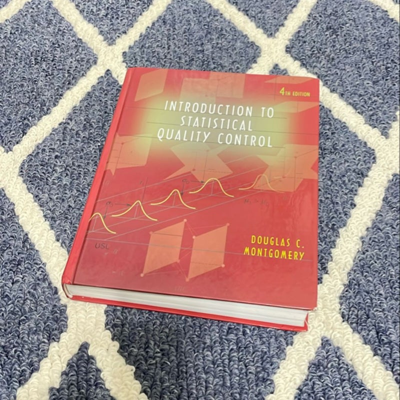Introduction to Statistical Quality Control by Douglas C. Montgomery