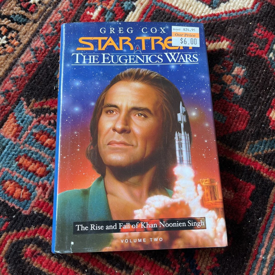 The Eugenics Wars by Greg Cox, Greg Cox