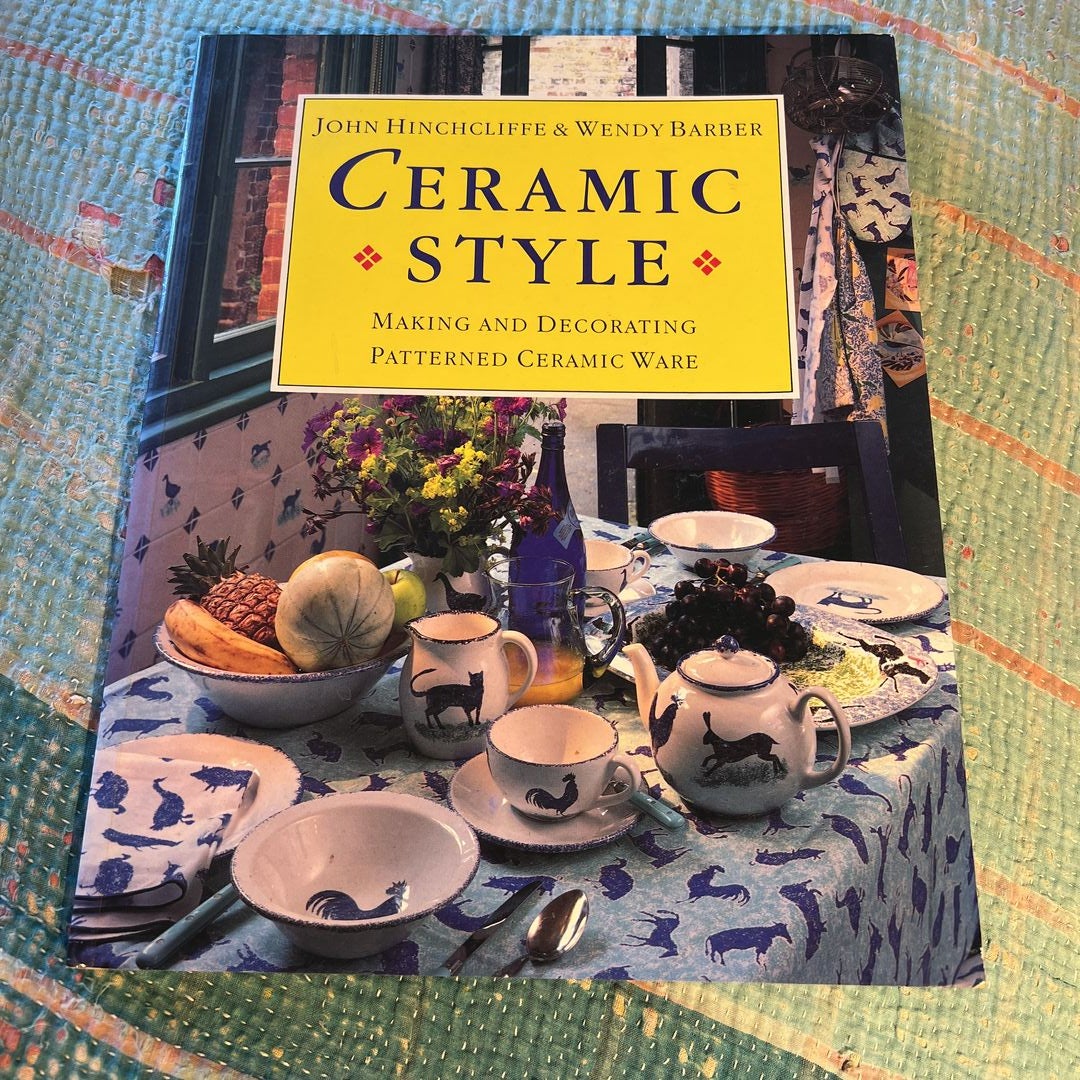 Ceramic Style by John Hinchcliffe, Paperback | Pangobooks