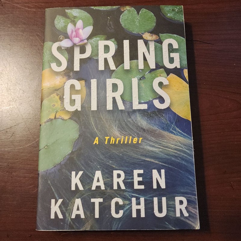 Spring Girls by Karen Katchur, Paperback | Pangobooks