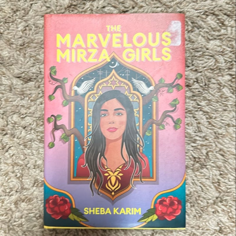 The Marvelous Mirza Girls by Sheba Karim