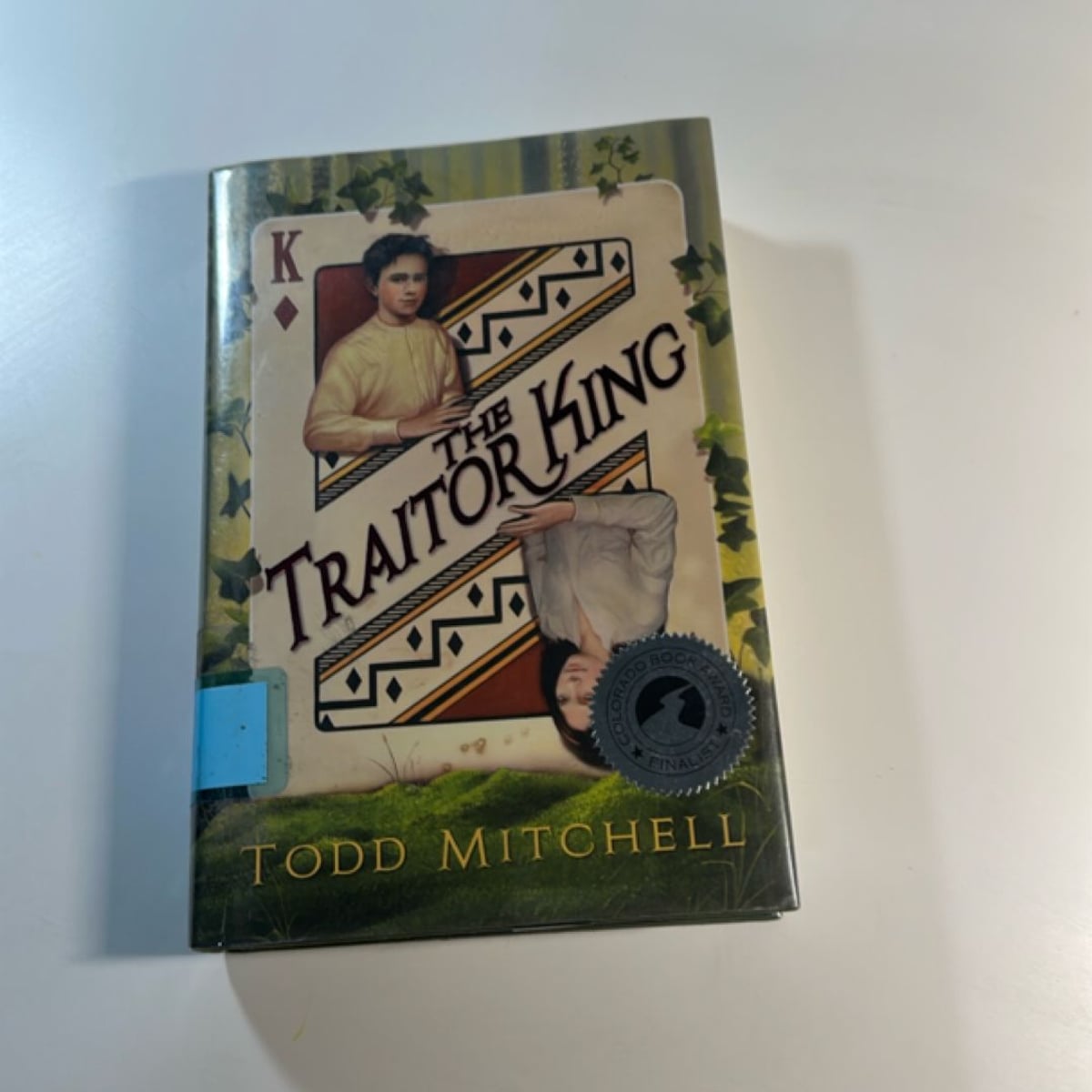 The Traitor King by Todd Mitchell