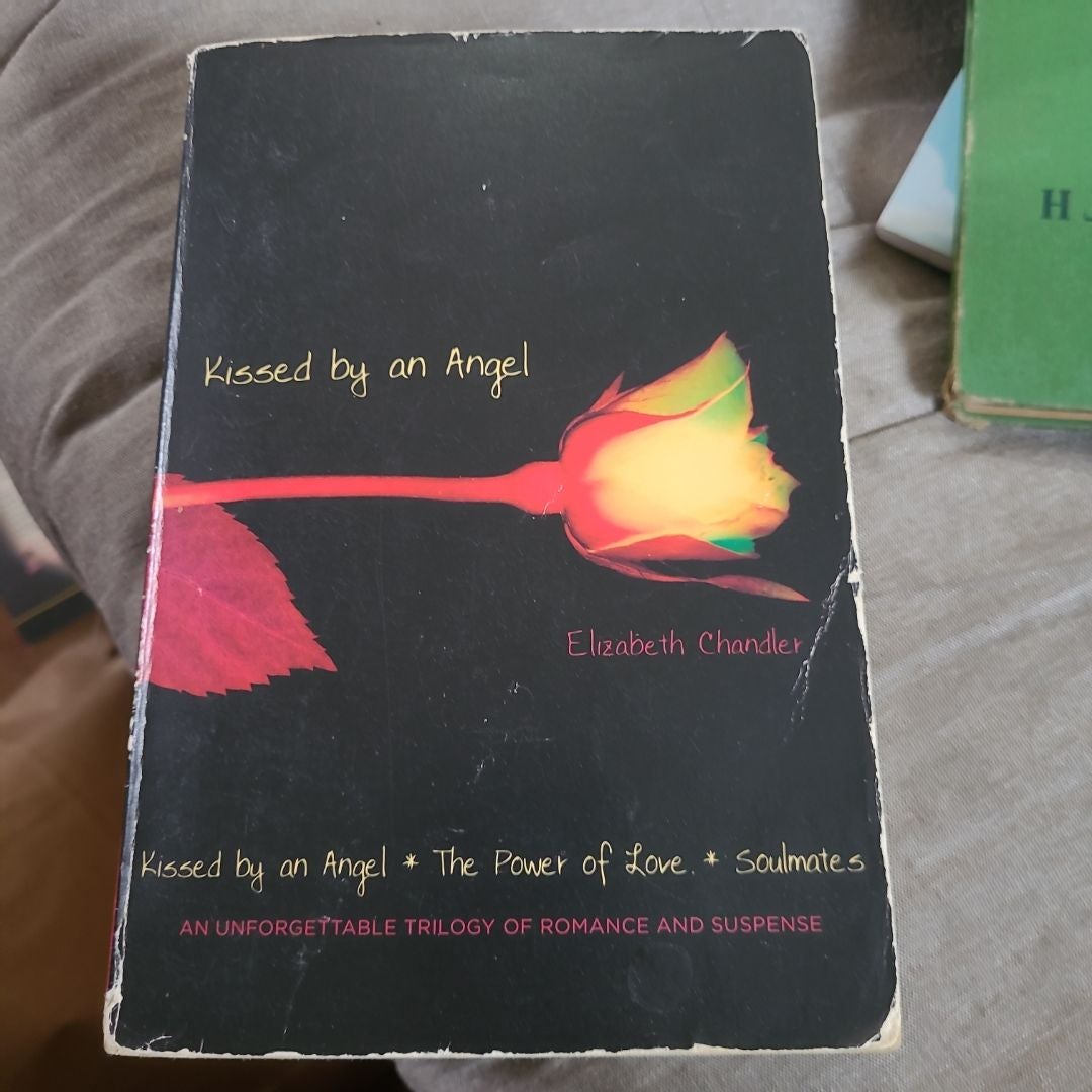 Kissed by an Angel by Elizabeth Chandler
