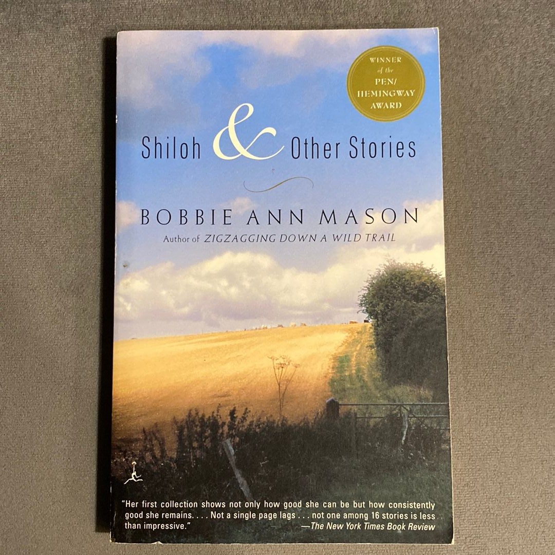 Shiloh and Other Stories by Bobbie Ann Mason