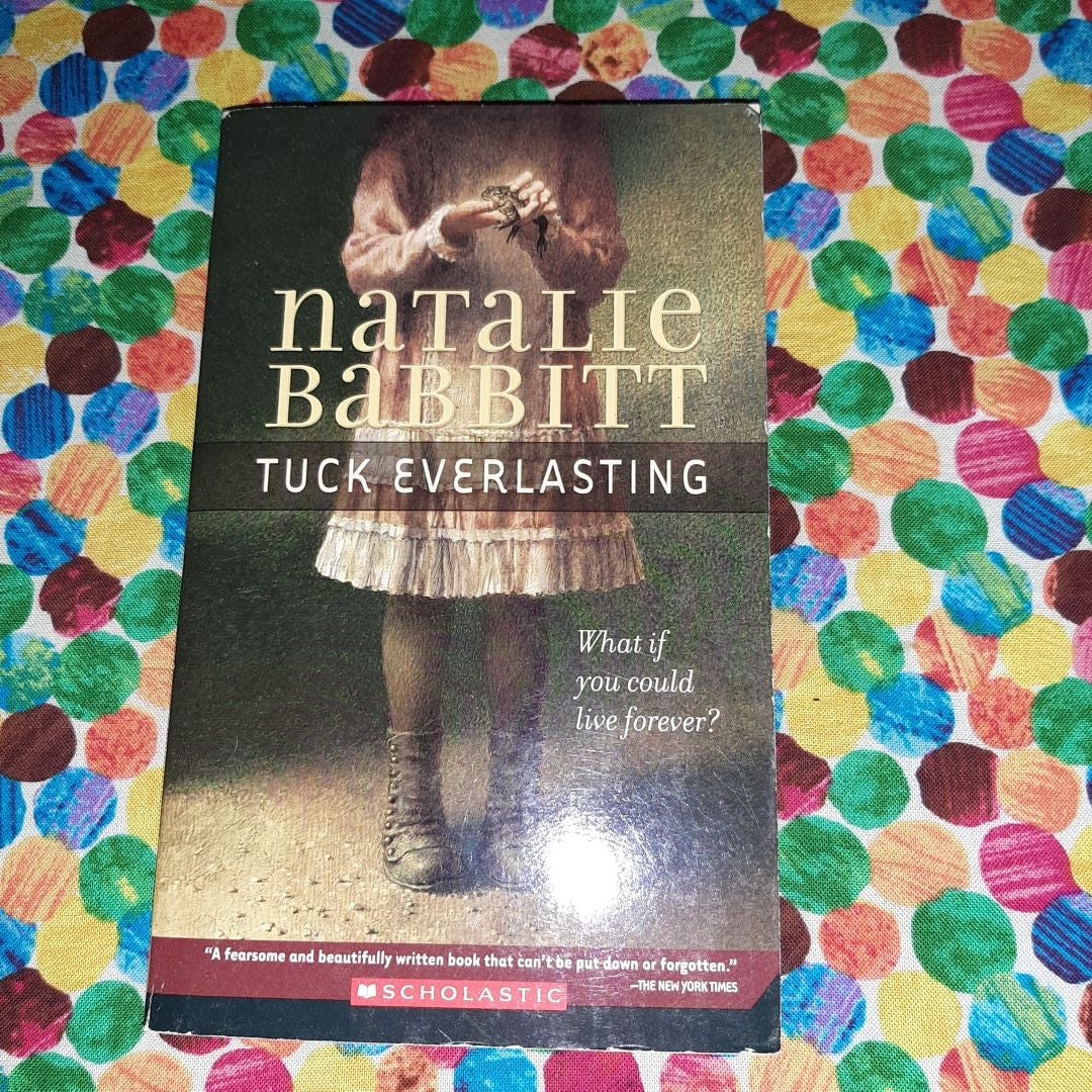 Tuck Everlasting by Natalie Babbitt, Paperback | Pangobooks