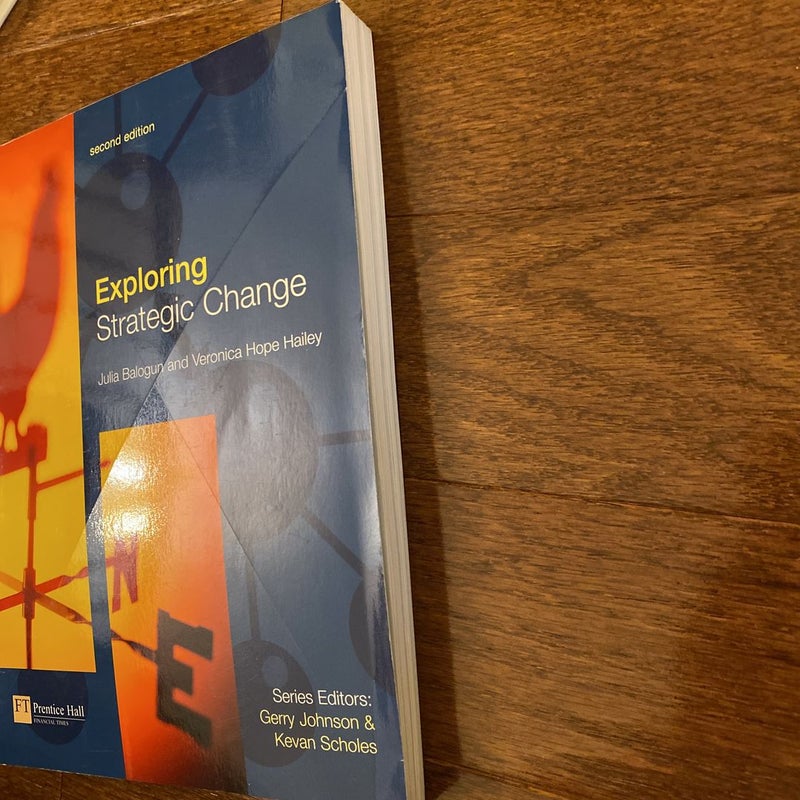Exploring Strategic Change by Julia Balogun, Veronica Hope Hailey ...