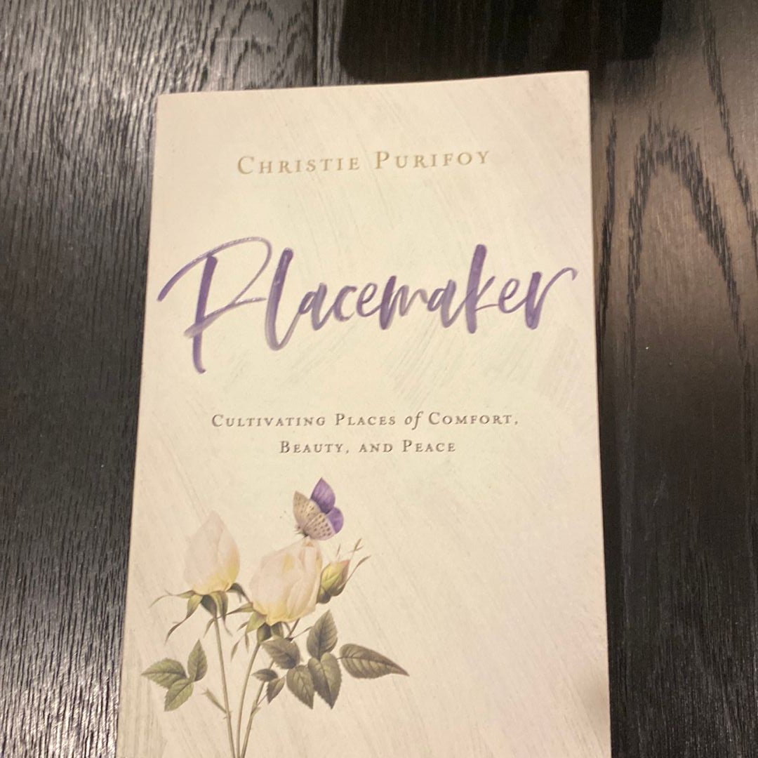 Placemaker by Christie Purifoy