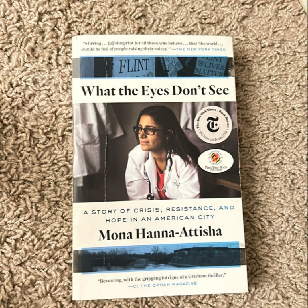 What Eyes Don’t See by Mona Hanna-Attisha, Paperback | Pangobooks