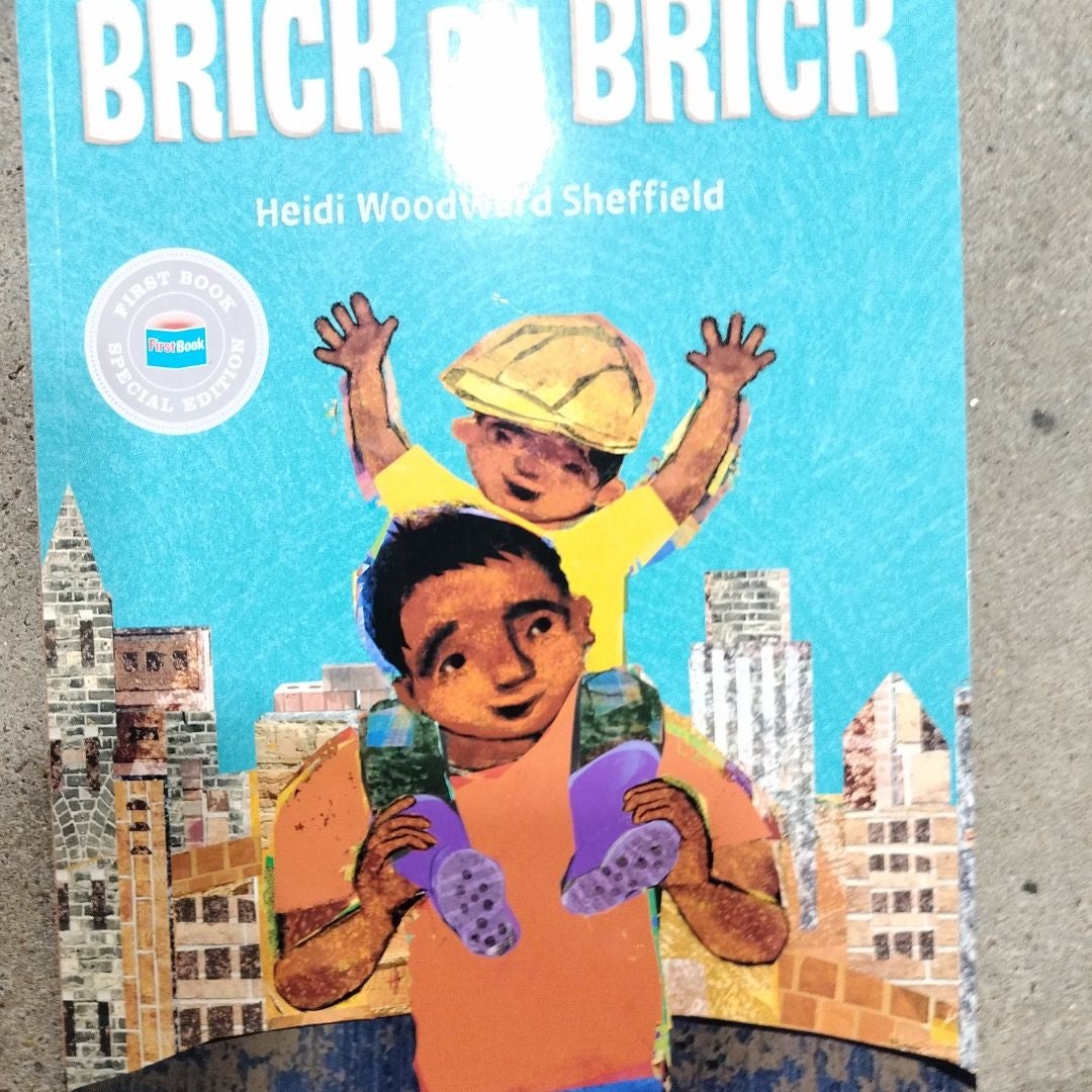 Brick by brick by Heidi Woodward Sheffield, Paperback | Pangobooks