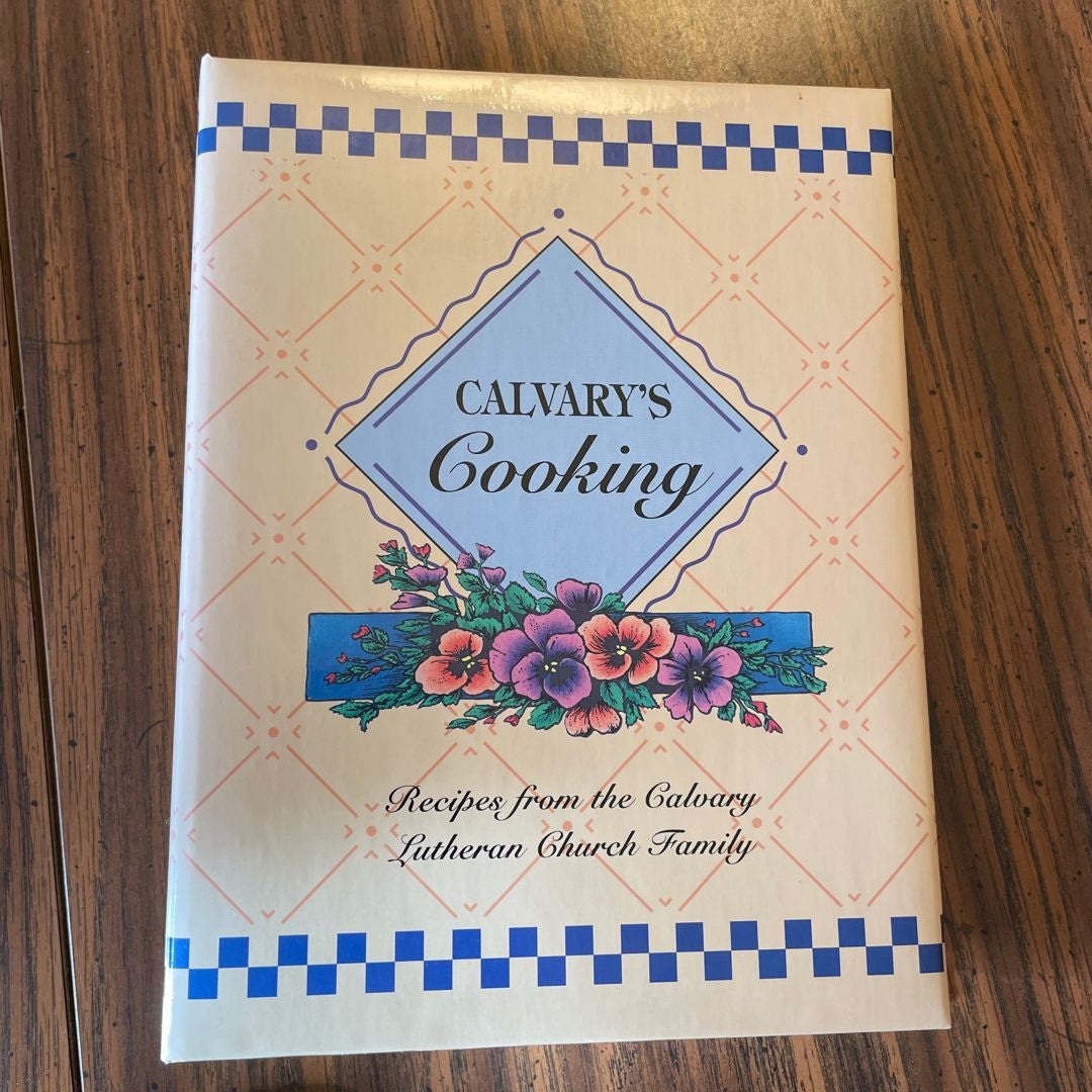 Church Cookbook: Calvary’s Cooking by Morris Press Cookbooks, Hardcover ...