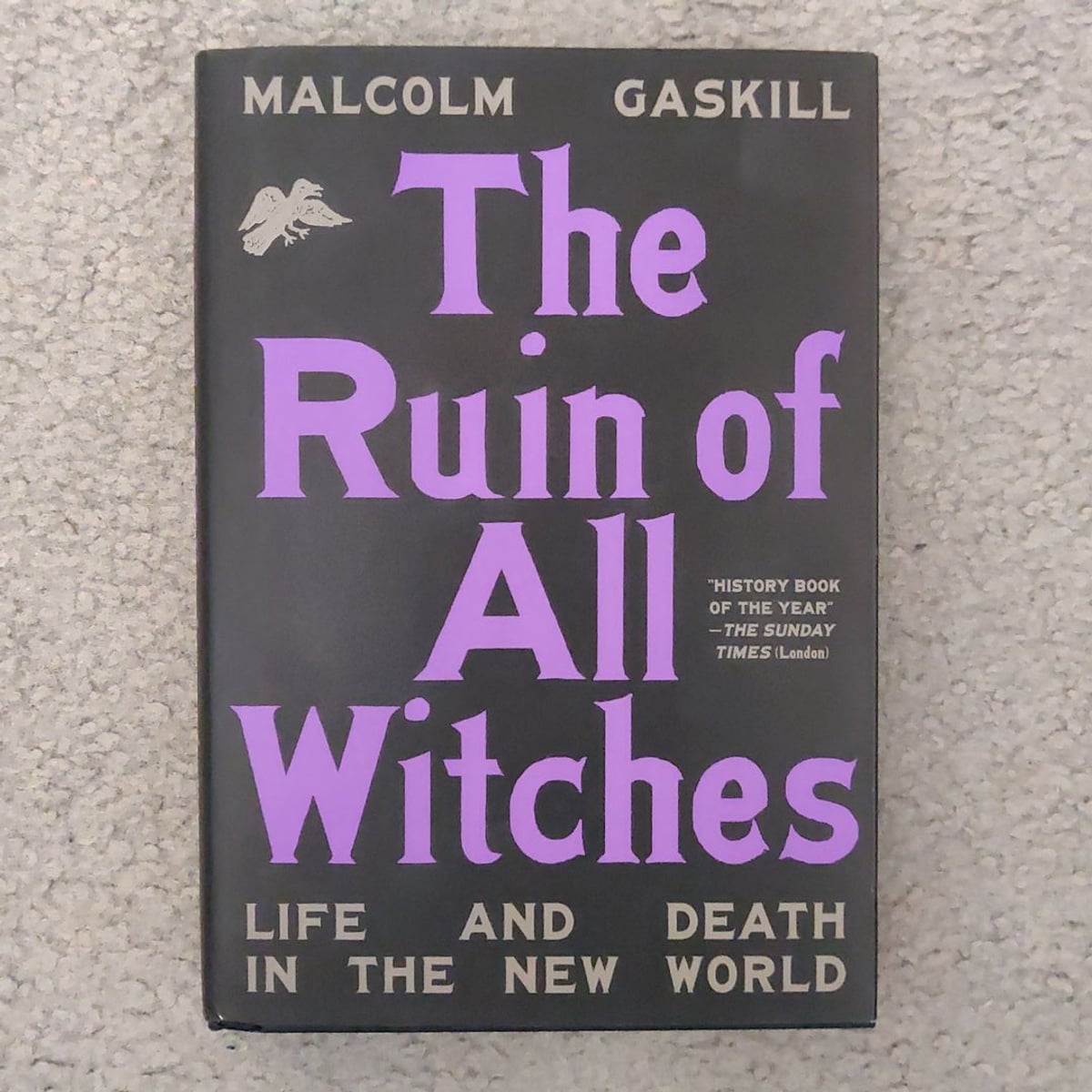 The Ruin of All Witches by Malcolm Gaskill