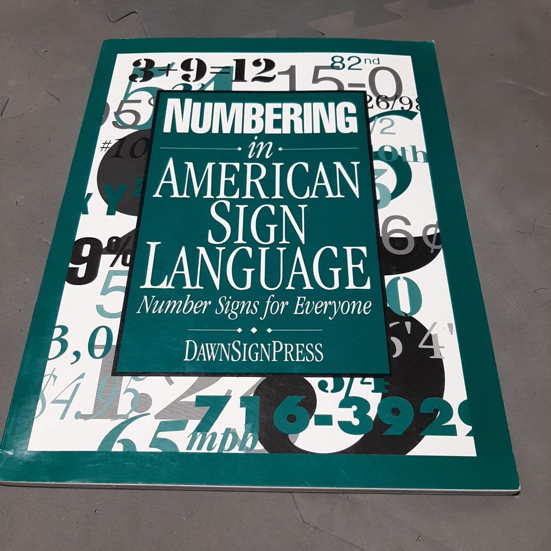 Numbering in American Sign Language by Dawn Sign Press Staff