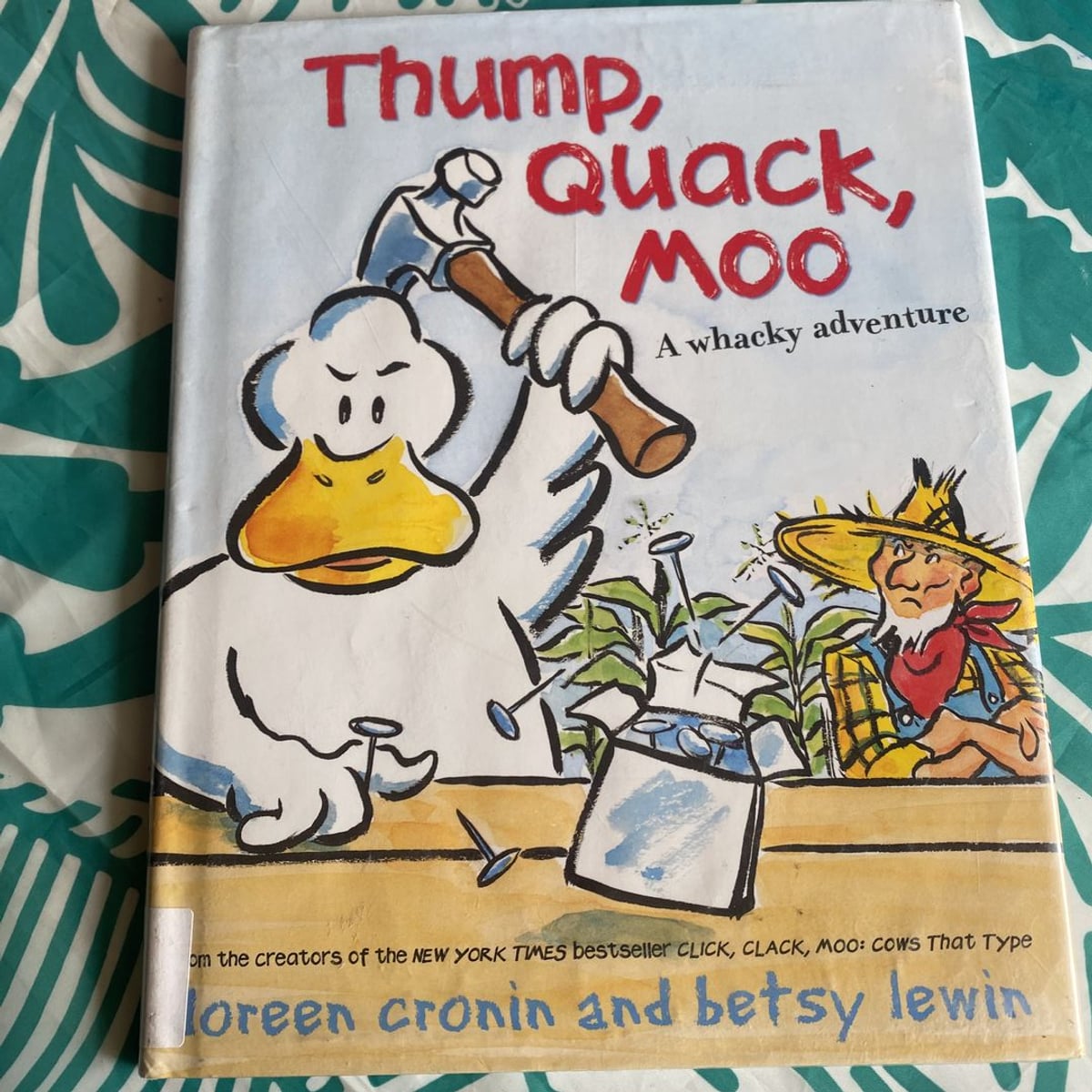 Thump, Quack, Moo by Doreen Cronin