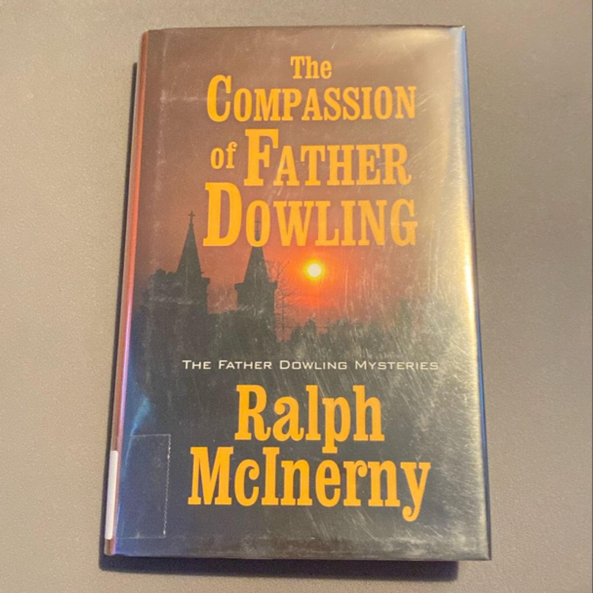 The Compassion of Father Dowling by Stacey Coverstone, Ralph McInerny