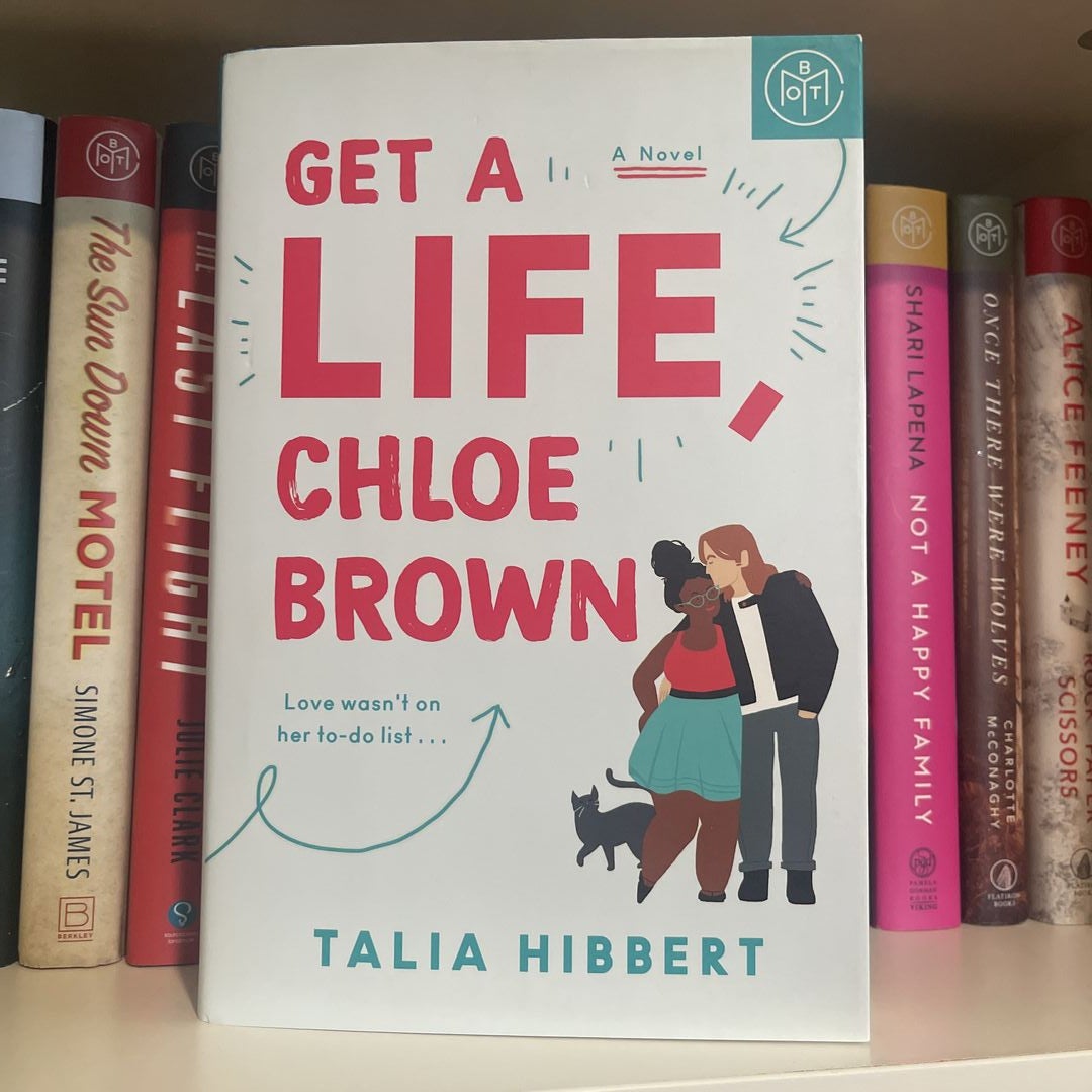 Get a Life Chloe Brown by Talia Hibbert , Hardcover | Pangobooks
