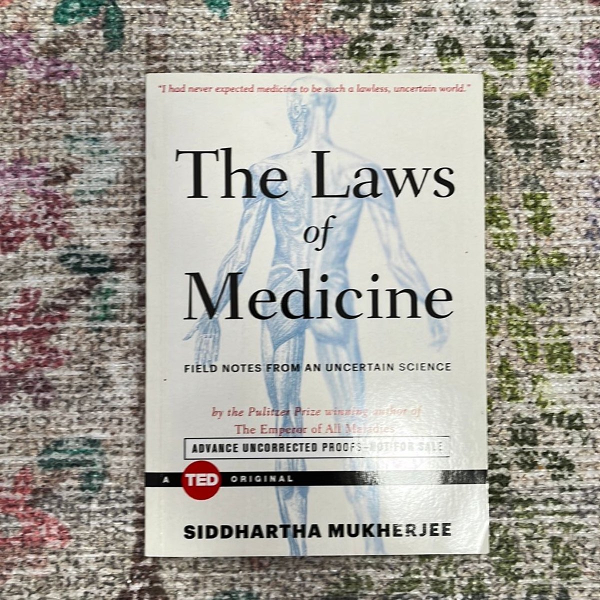 The Laws of Medicine by Siddhartha Mukherjee