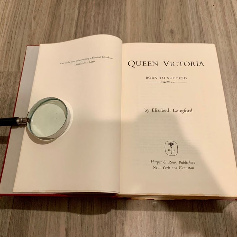 Queen Victoria: Born to Succeed by Elizabeth Longford, Hardcover ...