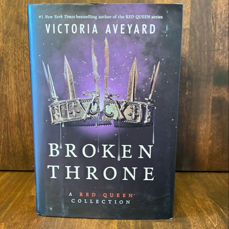 Broken Throne: a Red Queen Collection by Victoria Aveyard