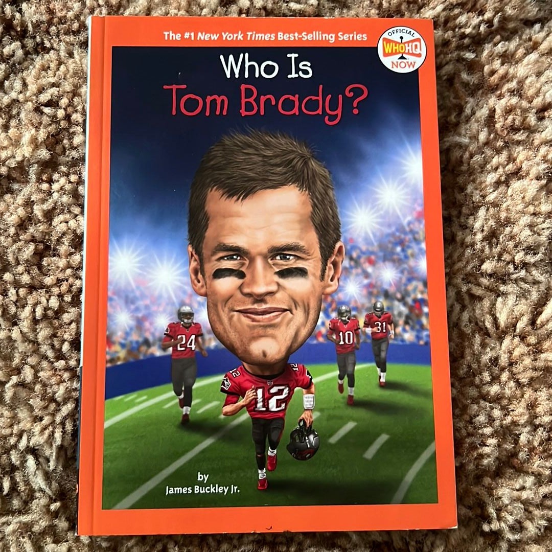 Who Is Tom Brady? by James Buckley, Paperback | Pangobooks