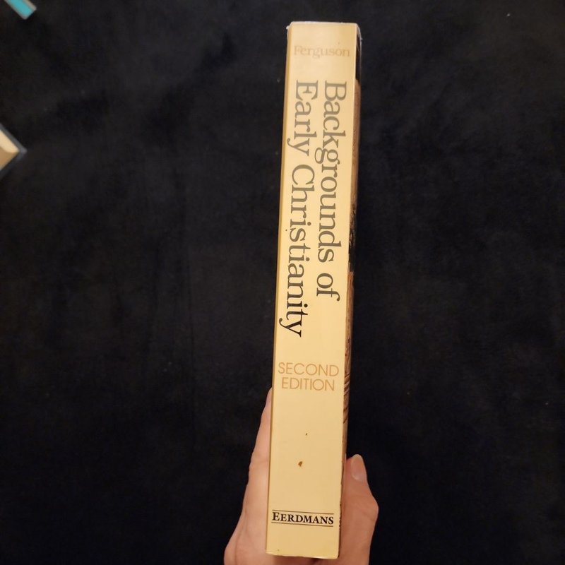 Backgrounds of Early Christianity by Everett Ferguson