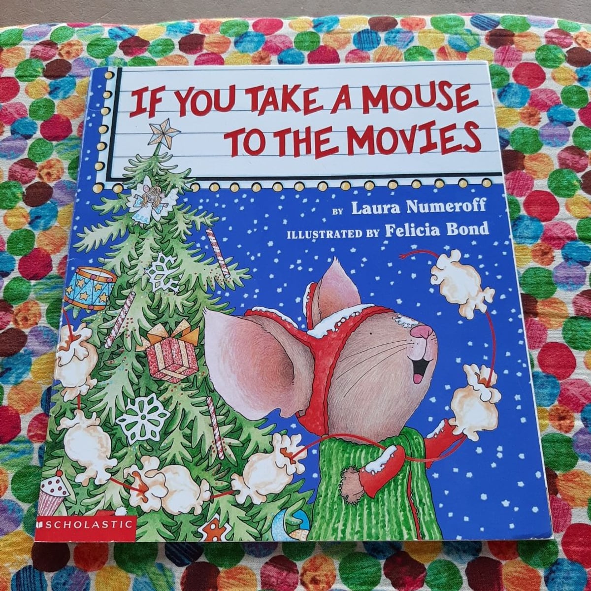 If You Take a Mouse to the Movies: a Special Christmas Edition by Laura ...