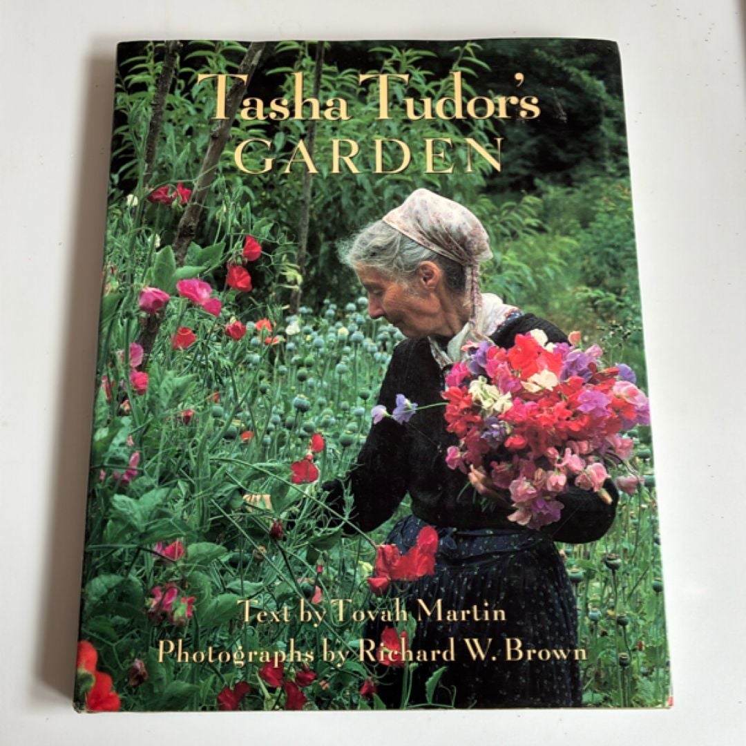 Tasha Tudor's Garden by Tovah Martin